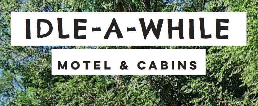 Idle-A-While Motel · Winthrop Washington